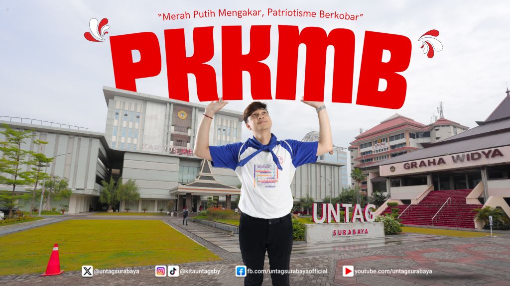 PKKMB 2025 Untag Surabaya Angkat Tema Merah Putih Mengakar, Patriotisme ...